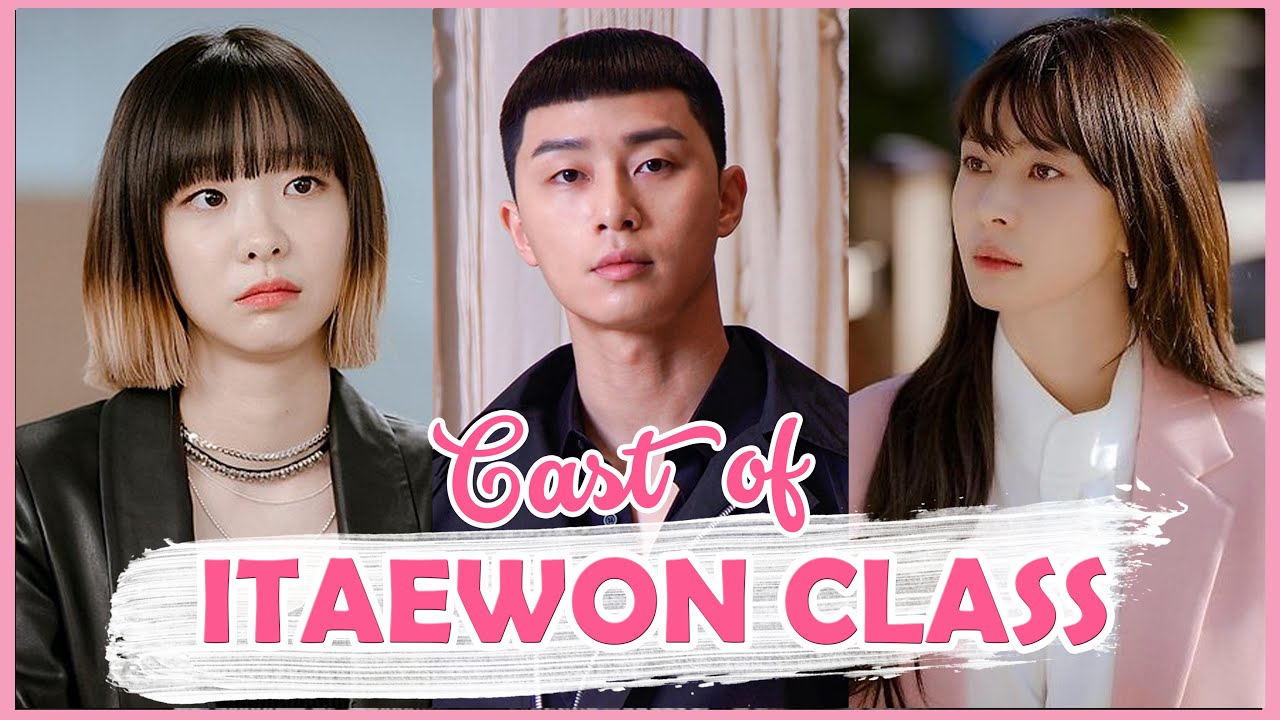 CAST OF ITAEWON CLASS ♥ REAL NAME ♥ REAL AGE - YouTube