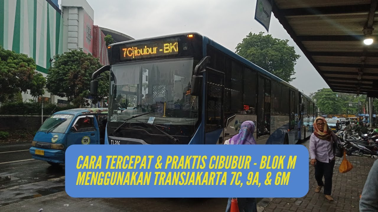 TIPS Cara ke Blok M dari Cibubur Junction Paling Praktis ...