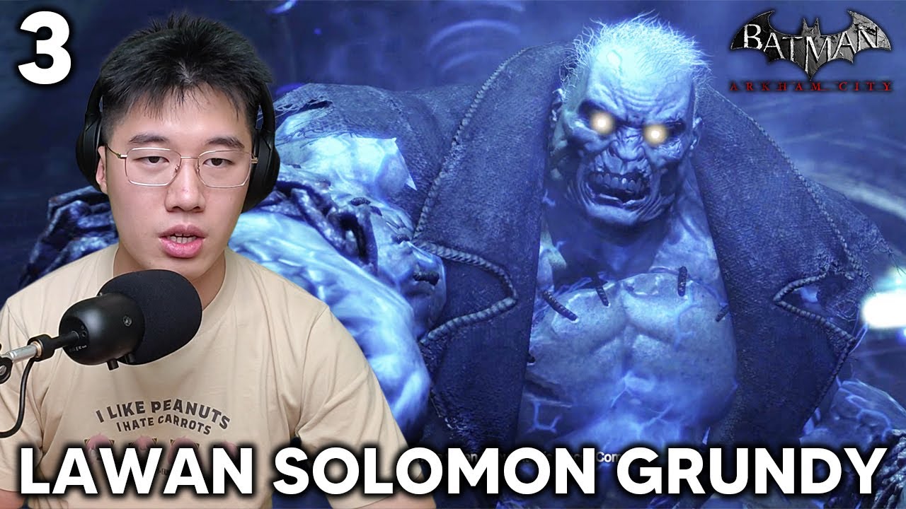Bertemu Zombie bernama Solomon Grundy - Batman Arkham City (PART 3 ...