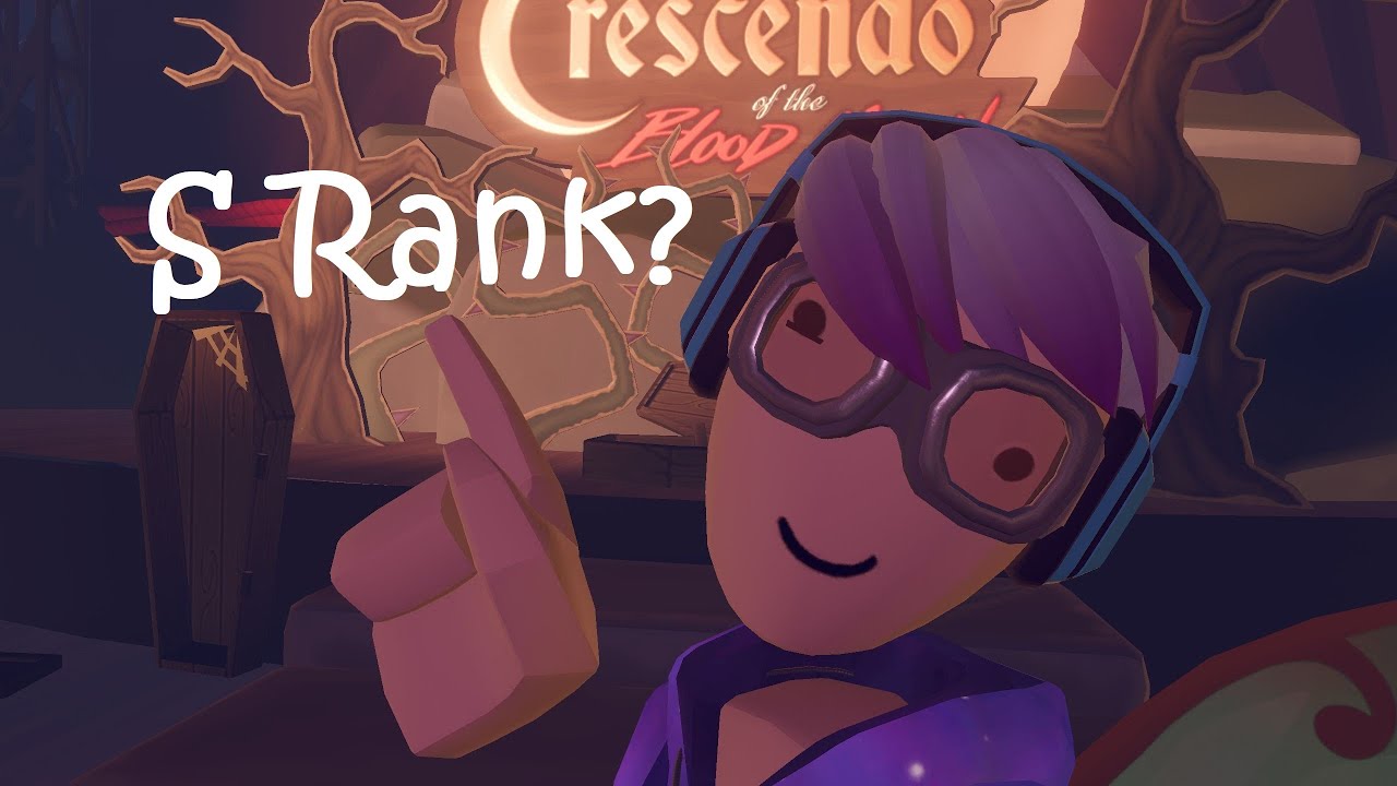 Crescendo Of The Blood Moon | S Rank? | Solo | 00:00 | Rec Room Quest ...