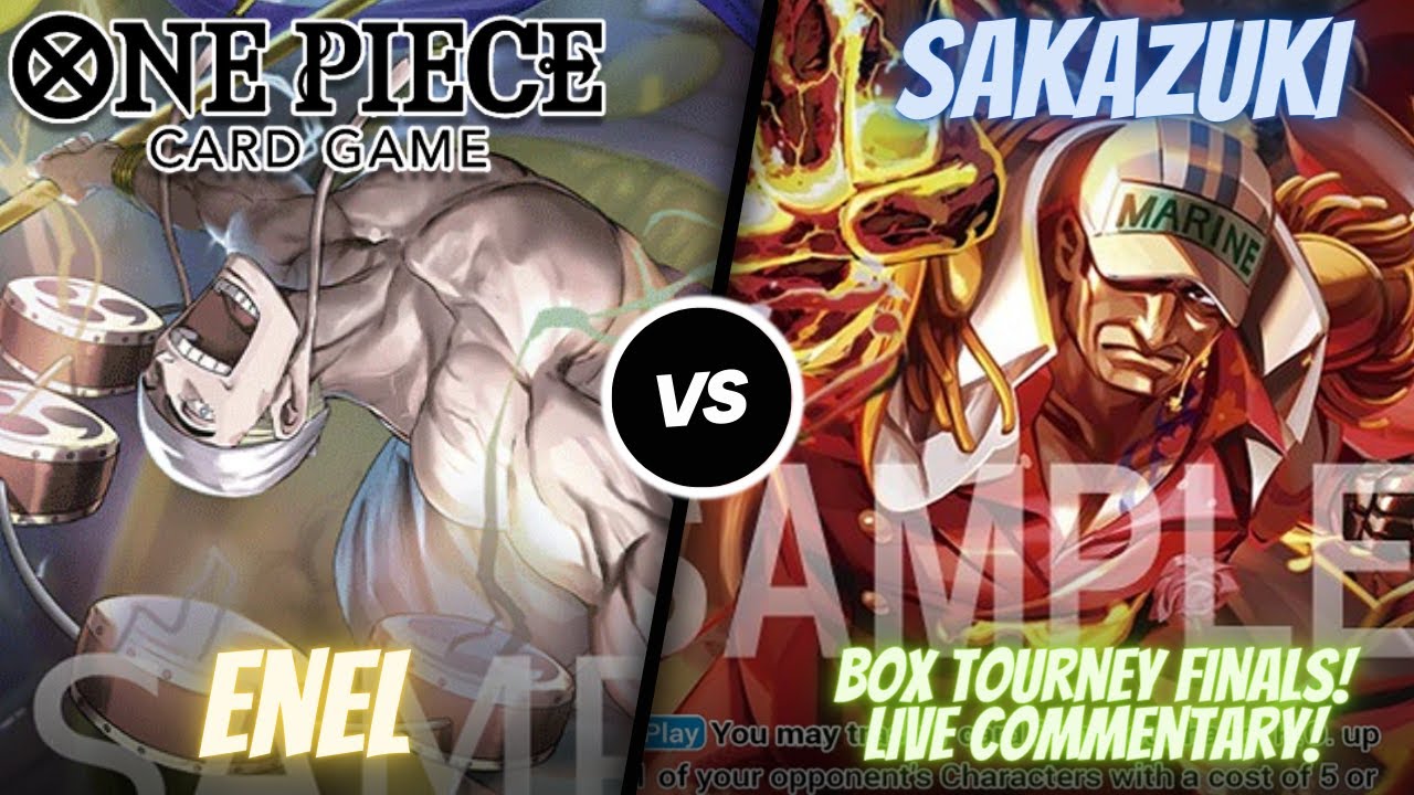 BOX TOURNAMENT FINALS BEFORE NATS! (Y Enel vs U/B Sakazuki - One Piece TCG) - YouTube