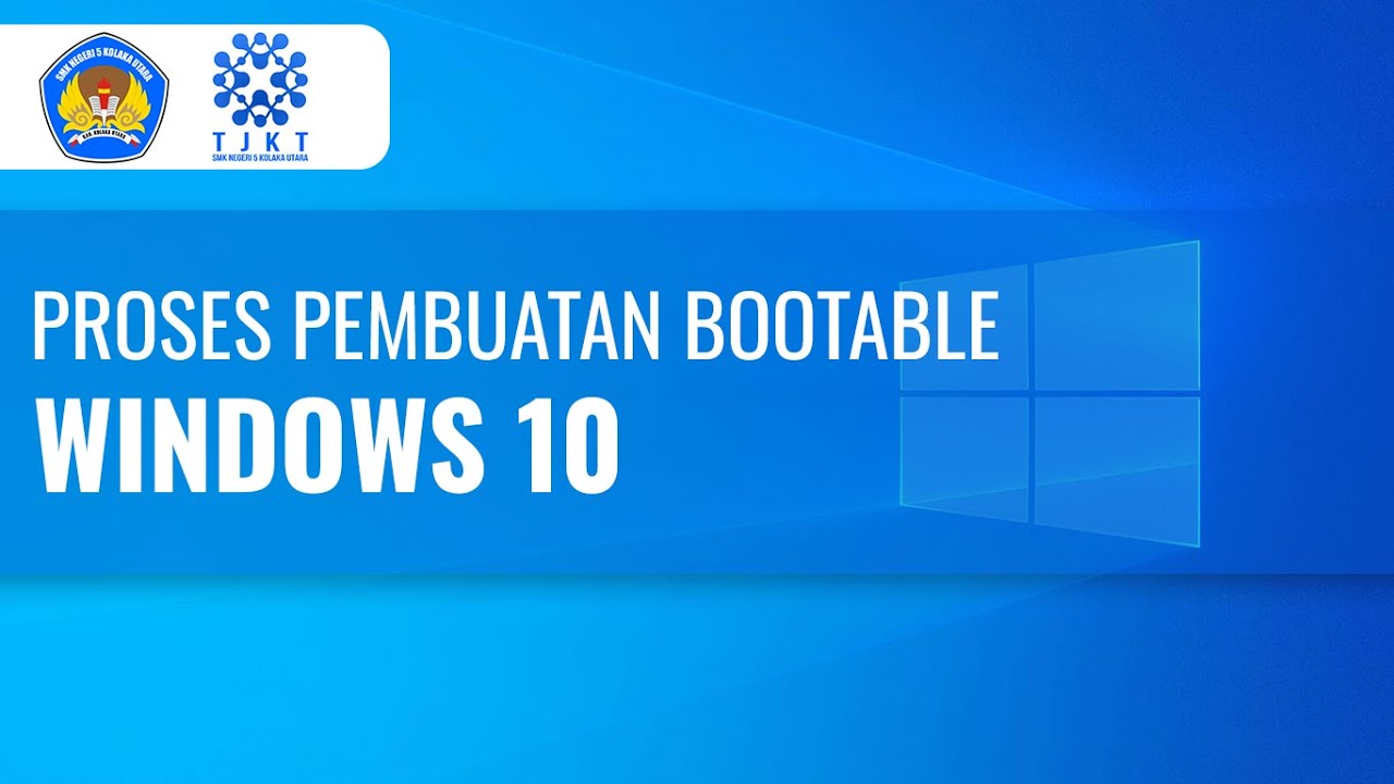 PROSES PEMBUATAN BOOTABLE WINDOWS 10 - YouTube
