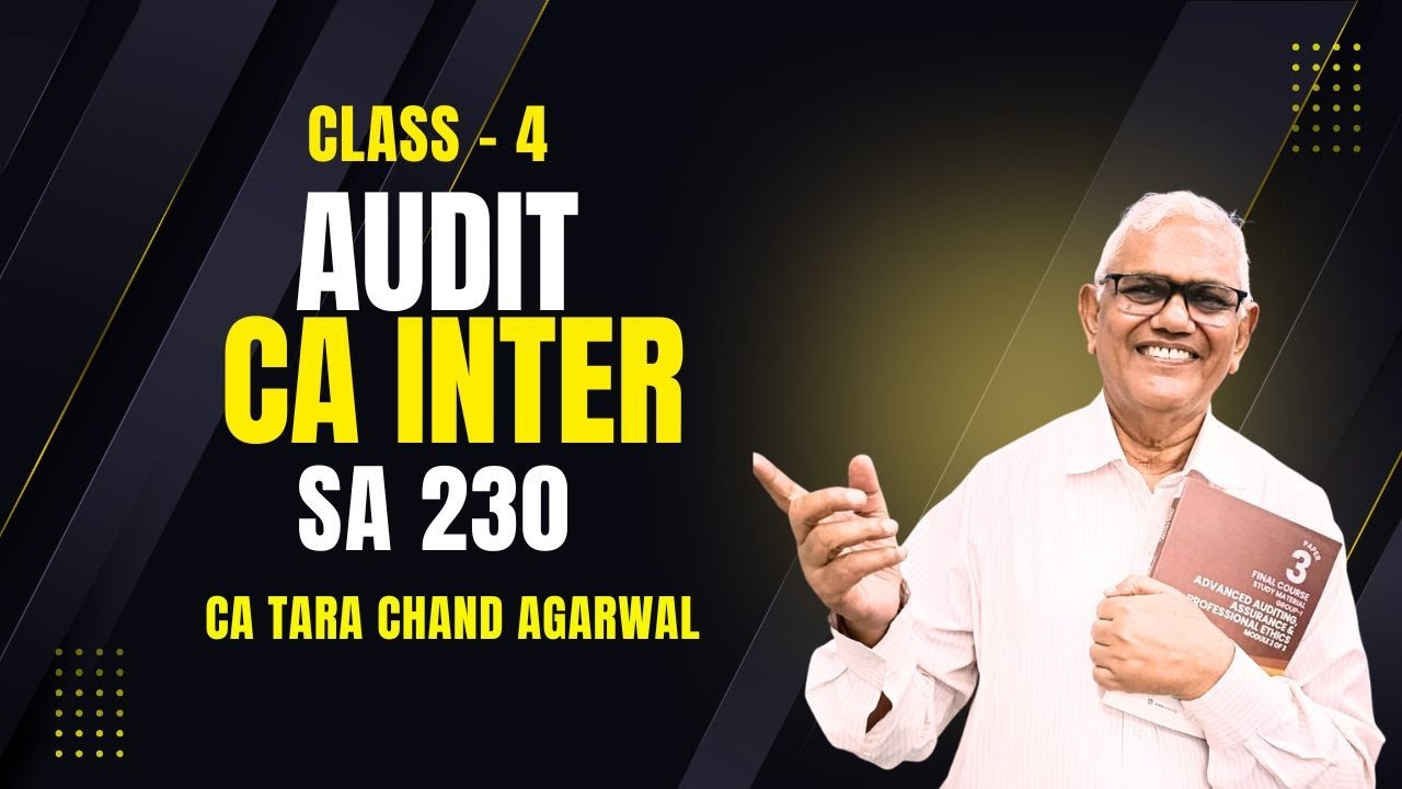 Audit CA Inter Class 04 | SA 230 - YouTube