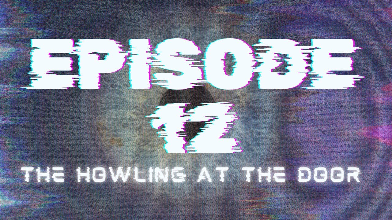 The howling at the door (April) - YouTube
