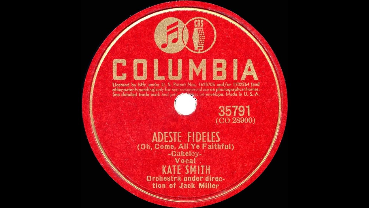 1940 Kate Smith - O Come All Ye Faithful - YouTube