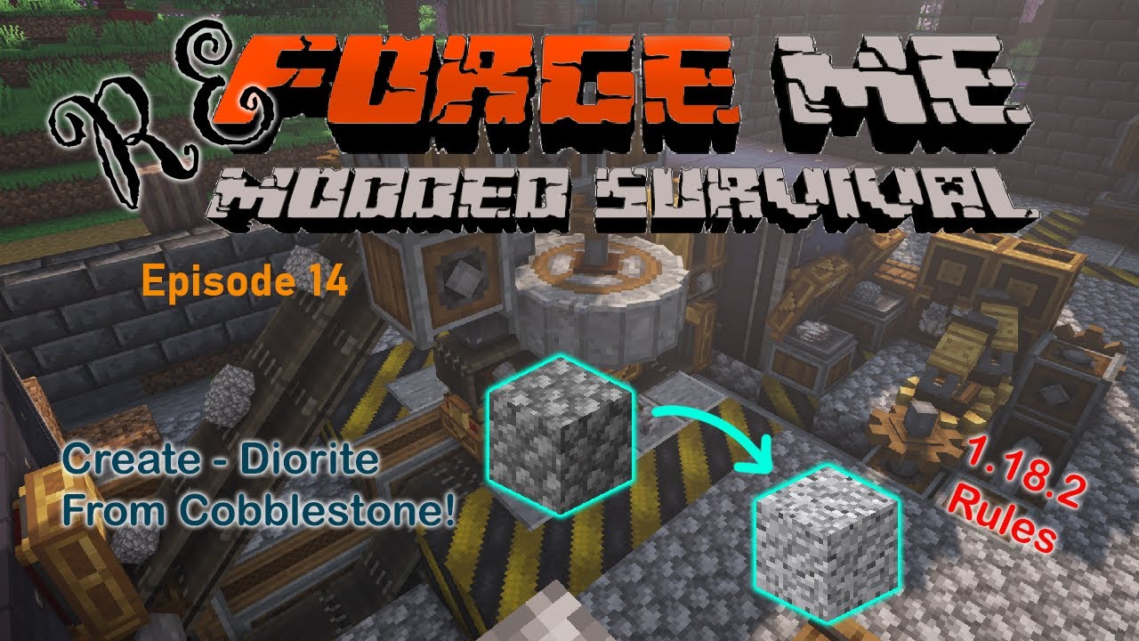 ReForge Me Modded Survival E14 | Create - Diorite Mass Production - YouTube