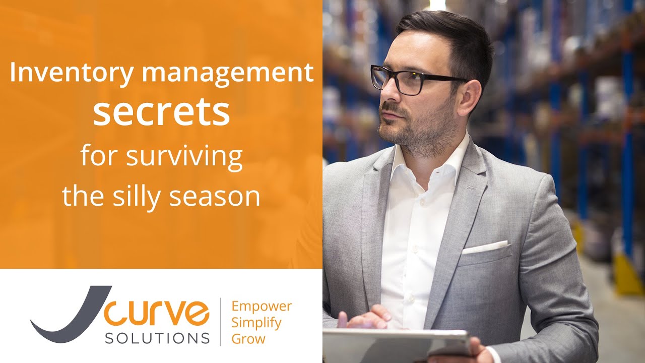 Inventory Management Secrets for Surviving the Silly Season - Webinar ...