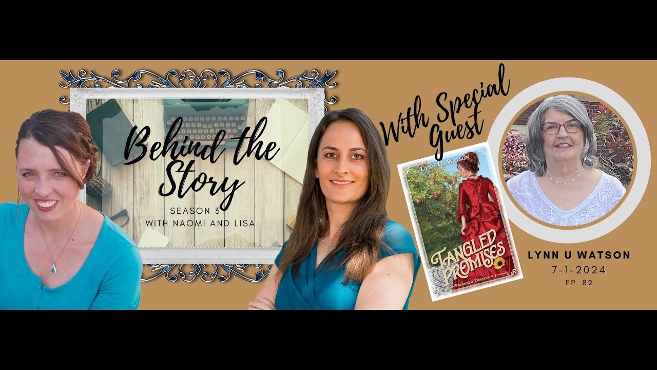 Behind the Story with Lynn U. Watson on Christian Historical Romance ...