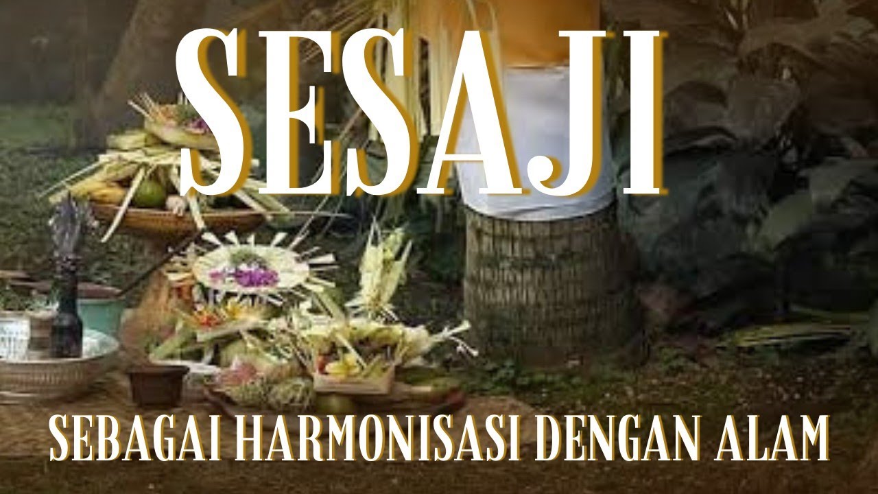 Sesaji Sebagai Harmonisasi Dengan Alam ( BAB. 2 , TRADISI DAN RITUAL ...