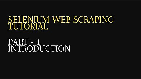 Selenium Web Scraping Tutorial - YouTube
