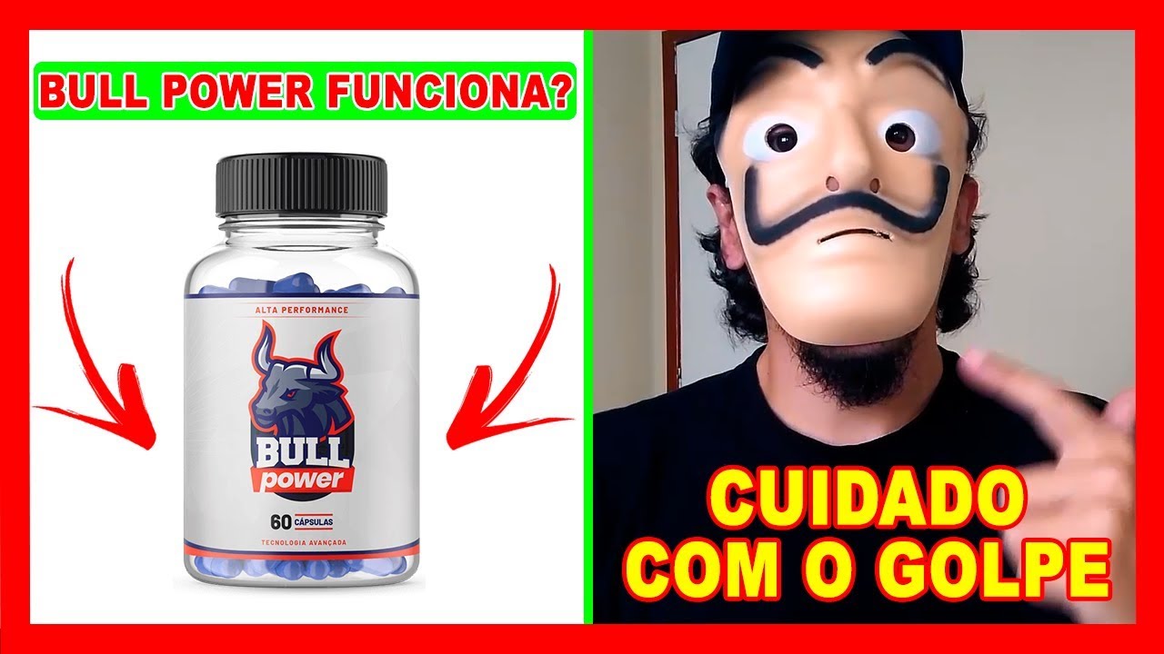 Bull Power funciona? Bull Power aumenta o tamanho? ️ [Por que estou ...