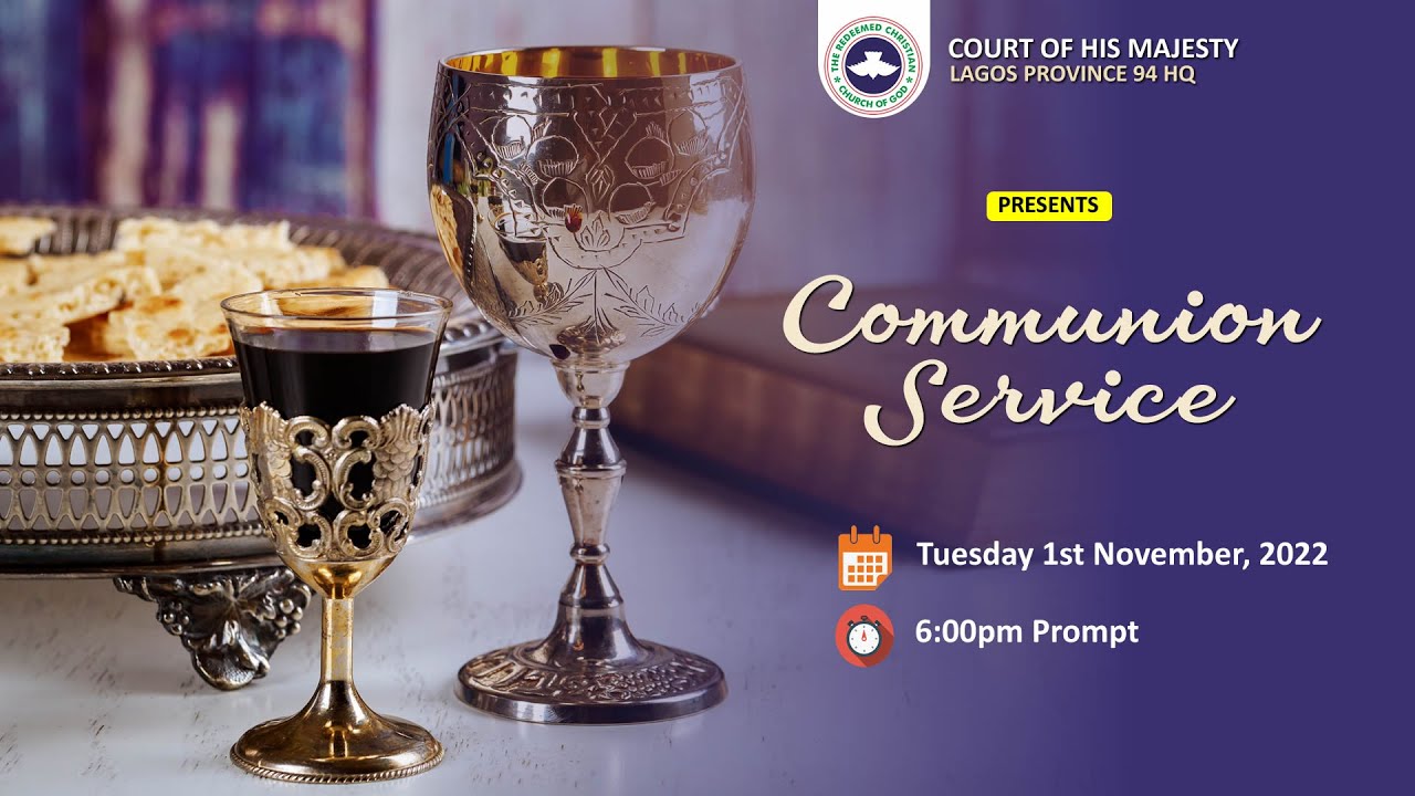 NOVEMBER 2022 COMMUNION SERVICE - 1ST NOVEMBER 2022 - YouTube