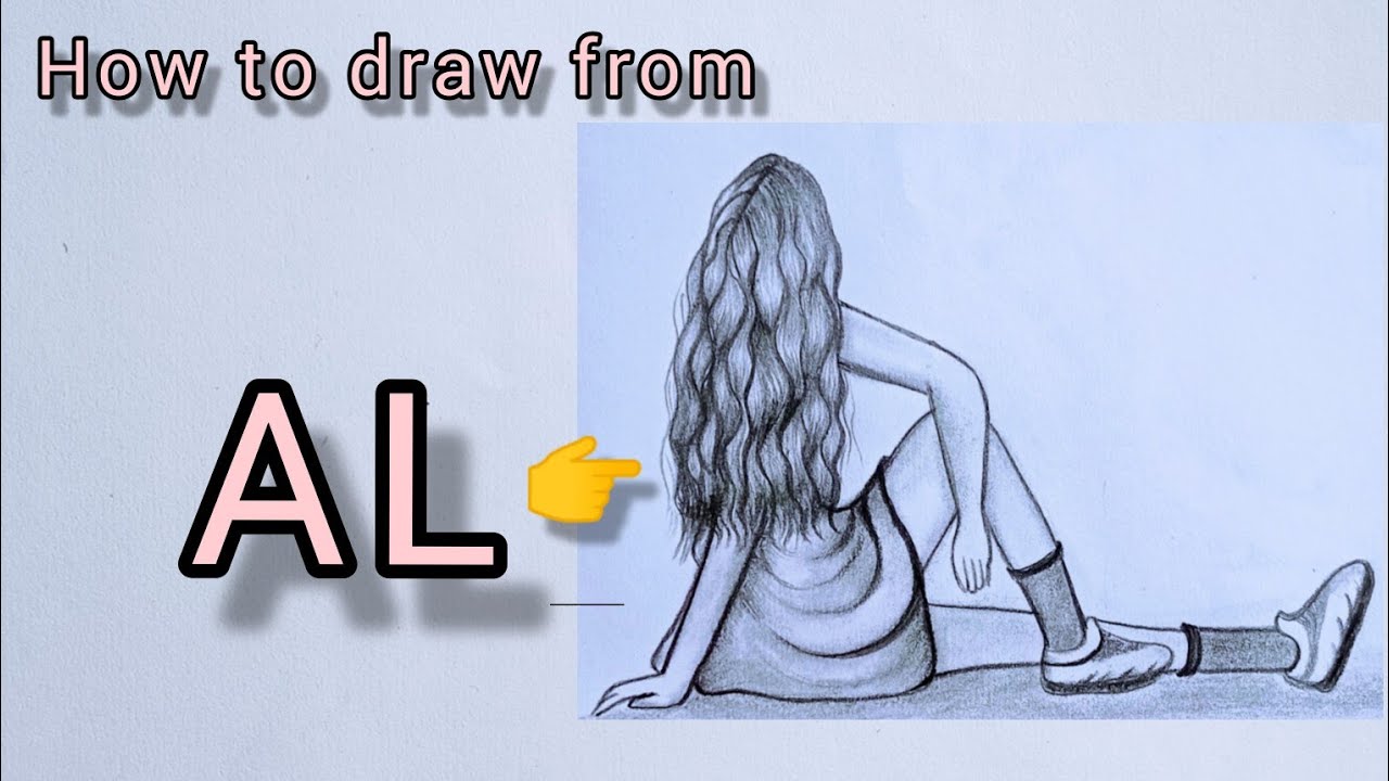 How to draw a sitting girl from AL letters / pencil sketch / easy ...