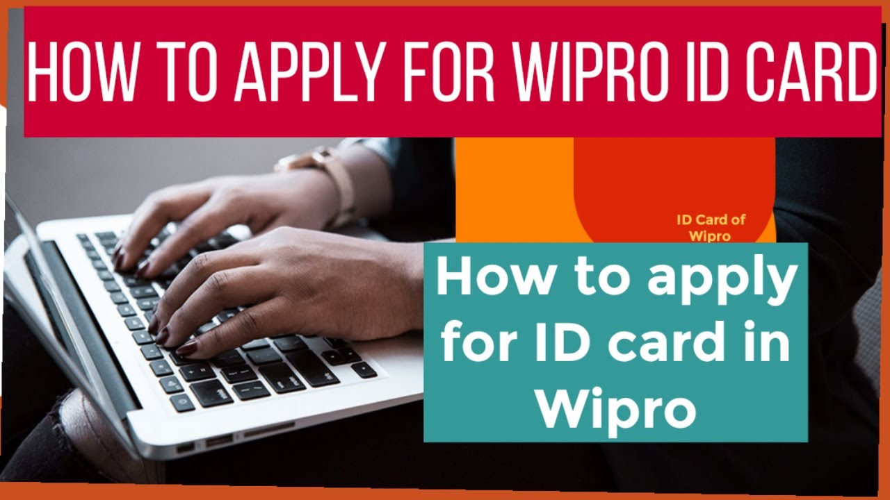 How To Apply For ID Card In Wipro Wipro Background Verification how-to-apply-for-id-card-in-wipro-wipro-background-verification