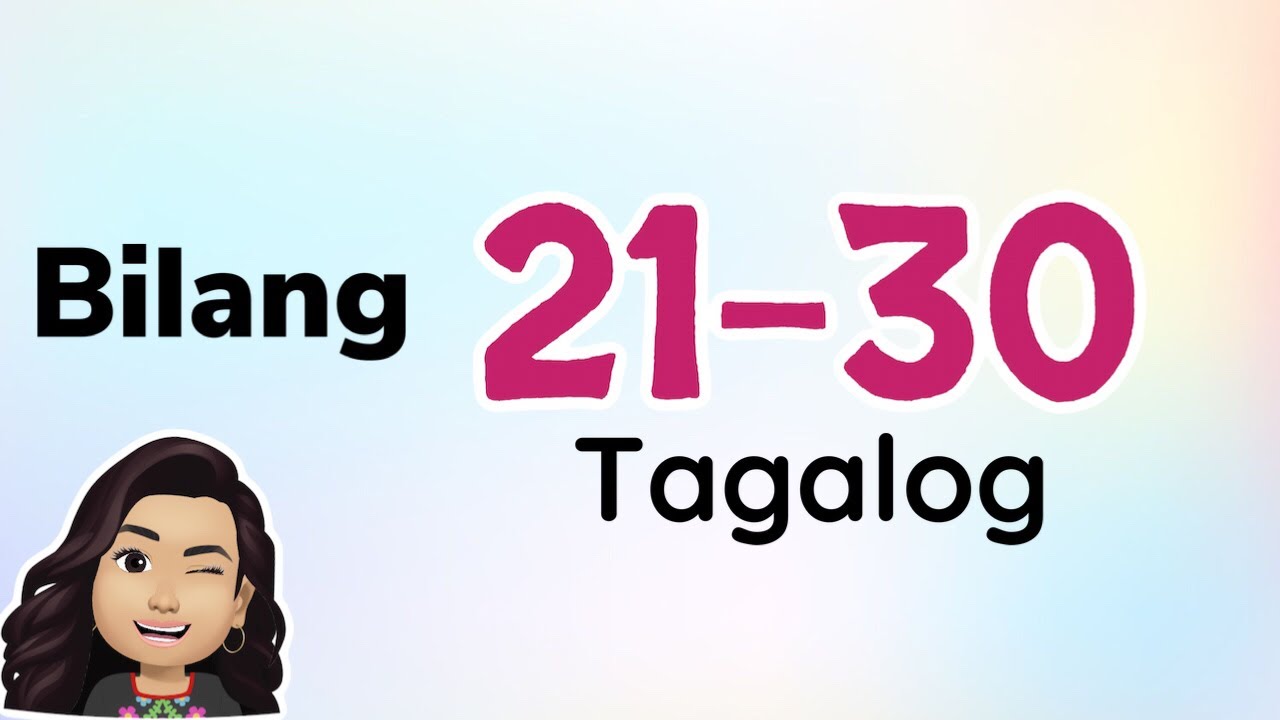 21-30 Tagalog bilang mula dalawampu't isa - tatlumpu - YouTube