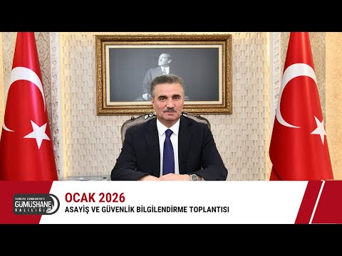 Ocak 2026 Asayiş ve Güvenlik Bilgilendirme Toplantısı