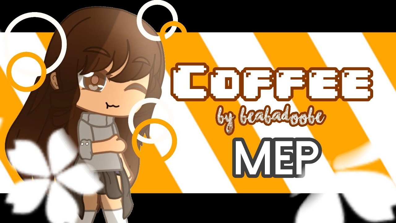 Coffee || Gacha Club/Life MEP || [ CLOSED ] - YouTube