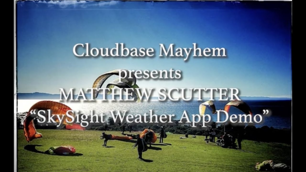 Matt Scutter explains the Soaring Forecasting Platform SkySight - YouTube