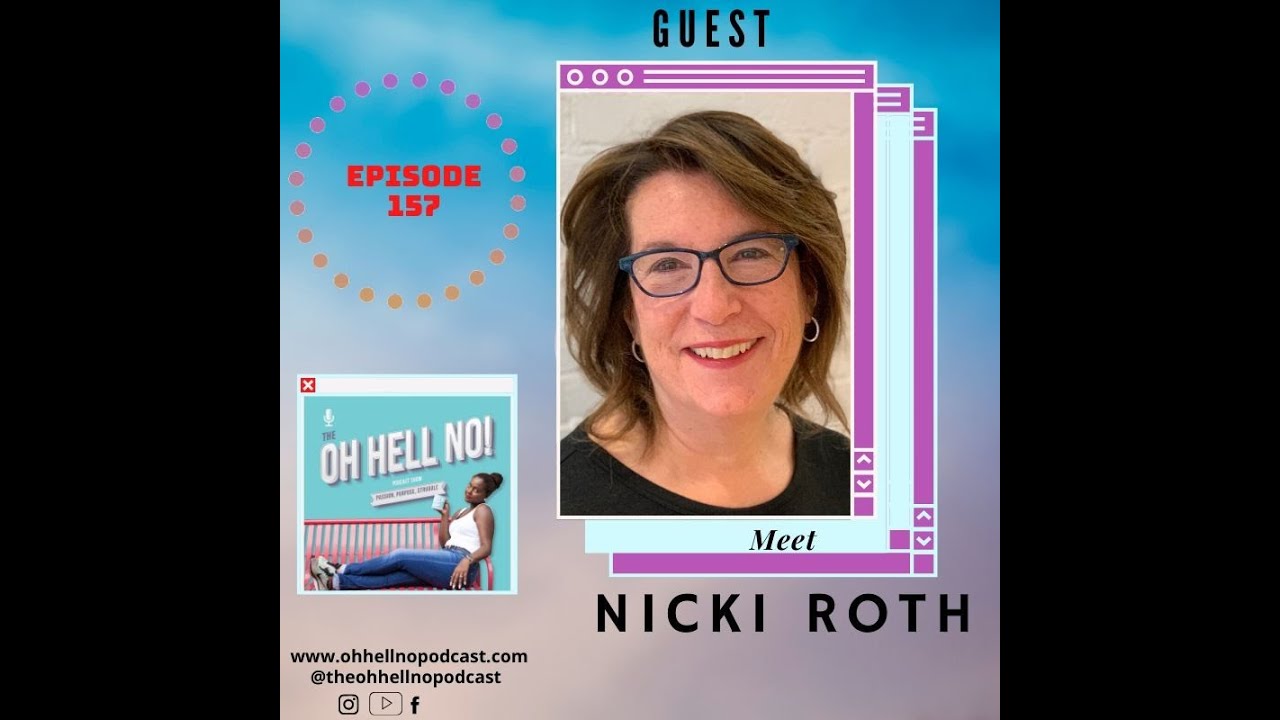 Episode 157: Meet Nicki Roth & Discover The Messy Truth About Leading ...