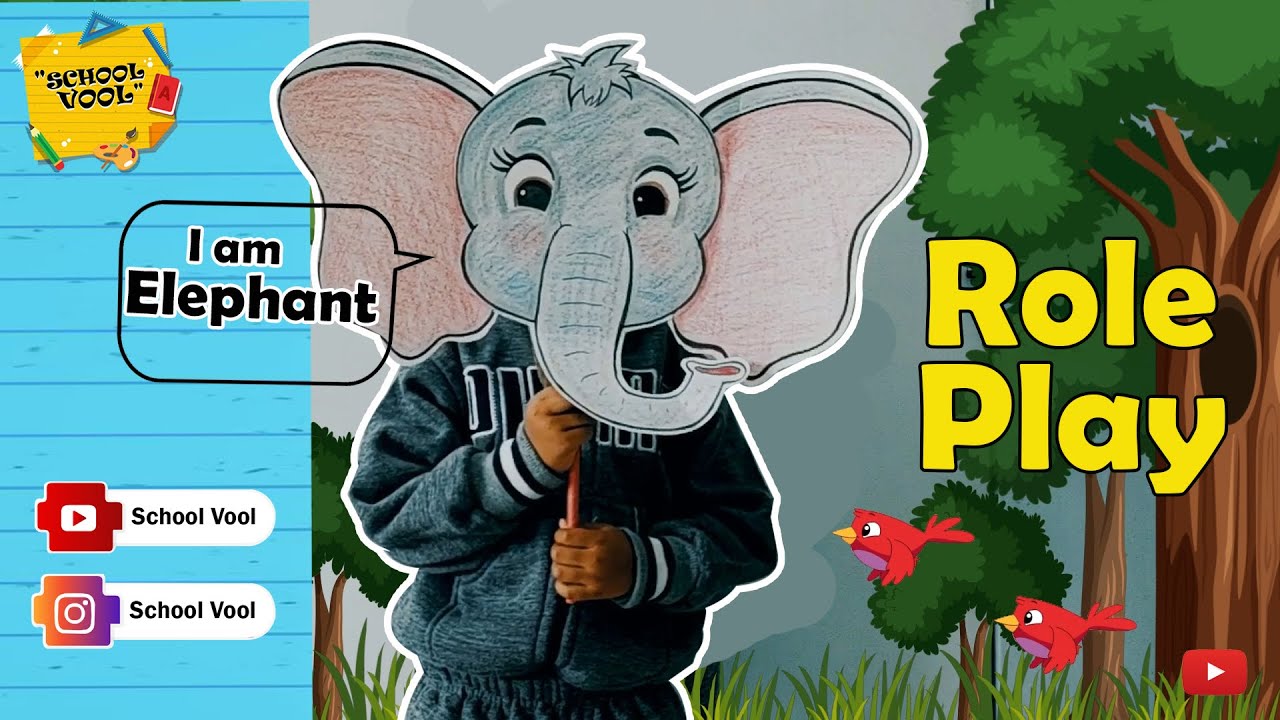 Elephant role-play activity for kids | Role-play | School Vool | # ...