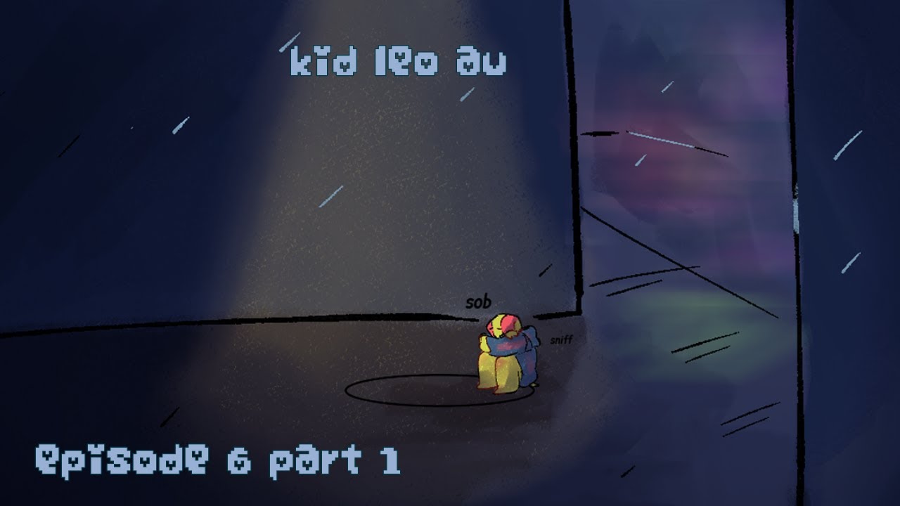 "home..."| kid leo AU comic dub| episode 6 part 1 | check desc - YouTube