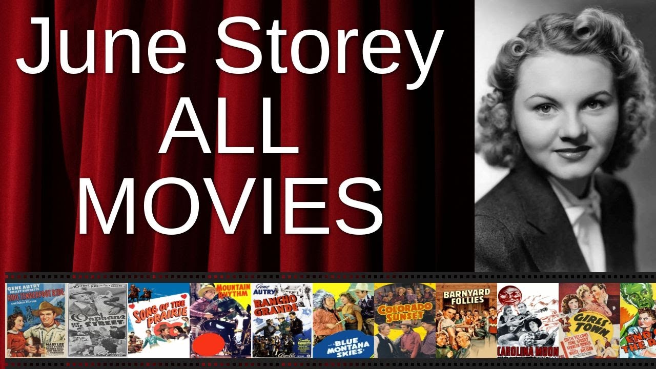 ALL June Storey Movies Ranked by Score (Critics + Fans) - YouTube
