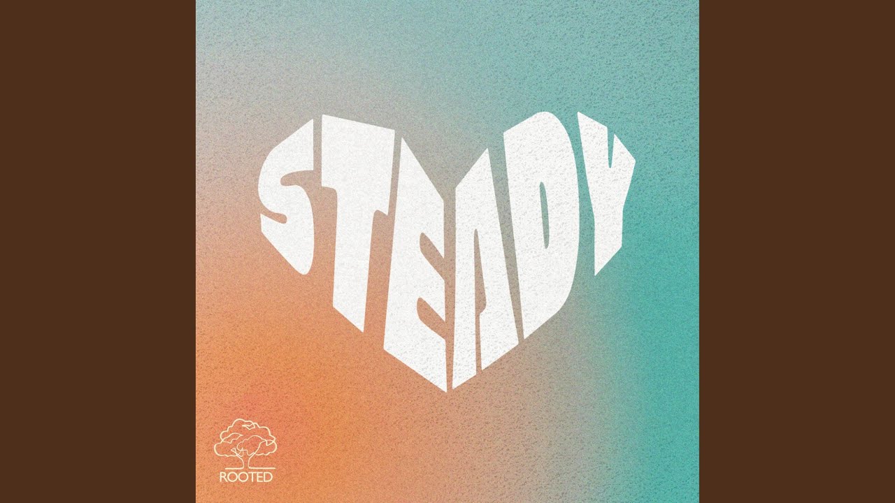 Steady Heart (feat. Ben Oliver) - YouTube