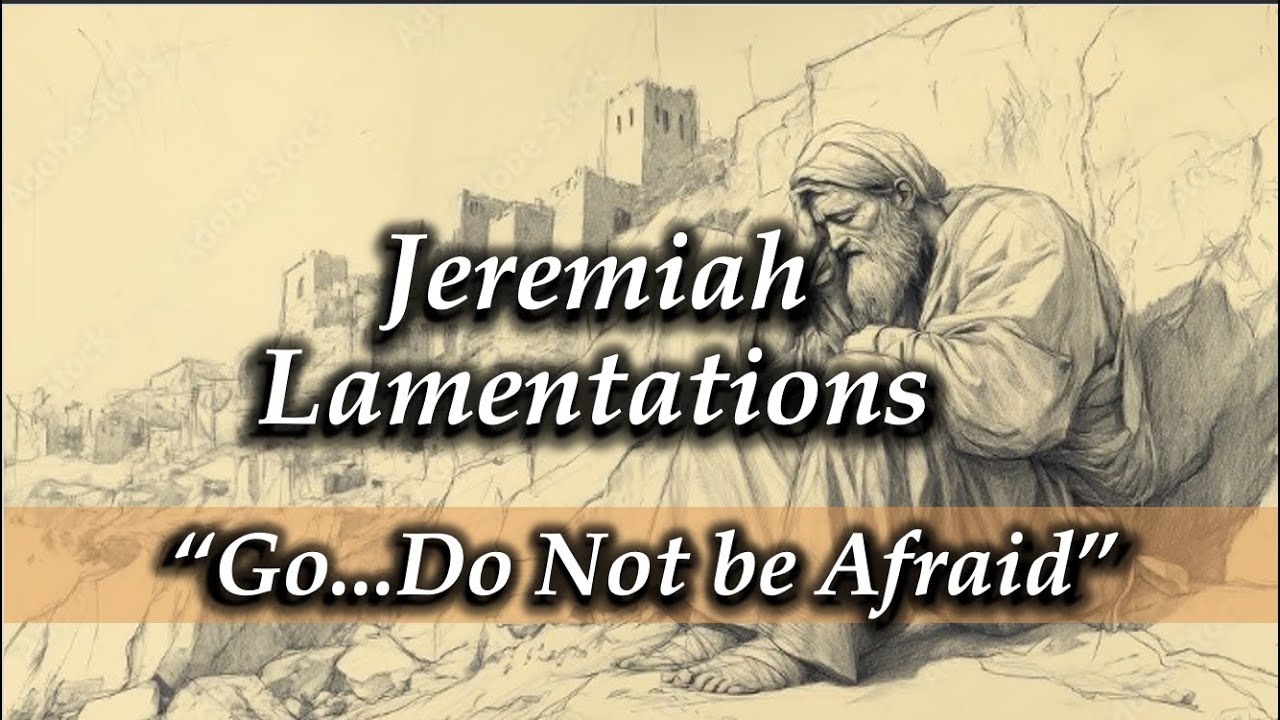 26. Jeremiah - Go...And Do Not Be Afraid - YouTube