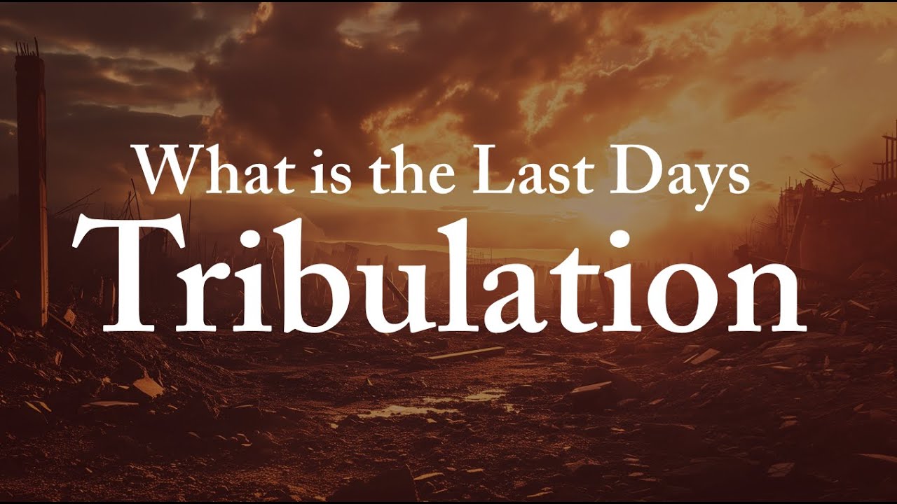 What is the Last Days Tribulation - YouTube