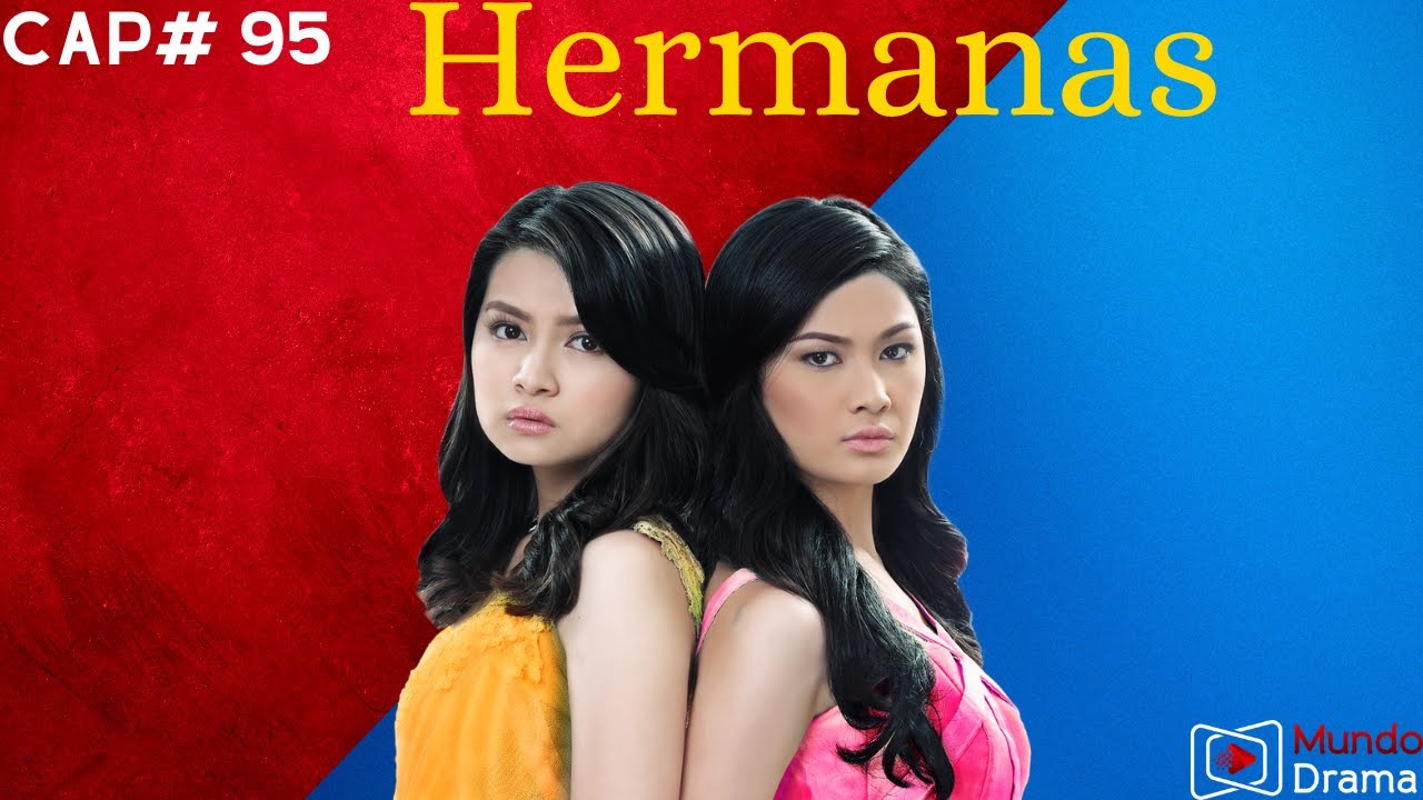 Hermanas - Capítulo 95 - YouTube