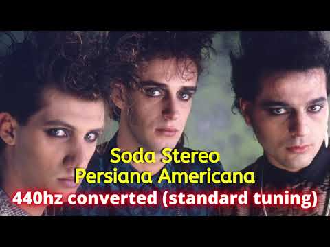 [440hz] Soda Stereo - Persiana Americana (Standard Tuning)