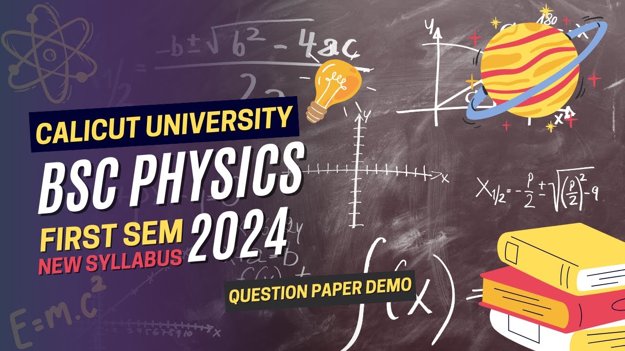 BSC PHYSICS | QUESTION PAPER DEMO | NEW SYLLABUS | FIRST SEM | CALICUT ...