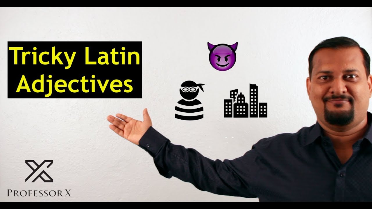 Latin Adjectives - Words With Tricky Adjectives: Part 1 - YouTube