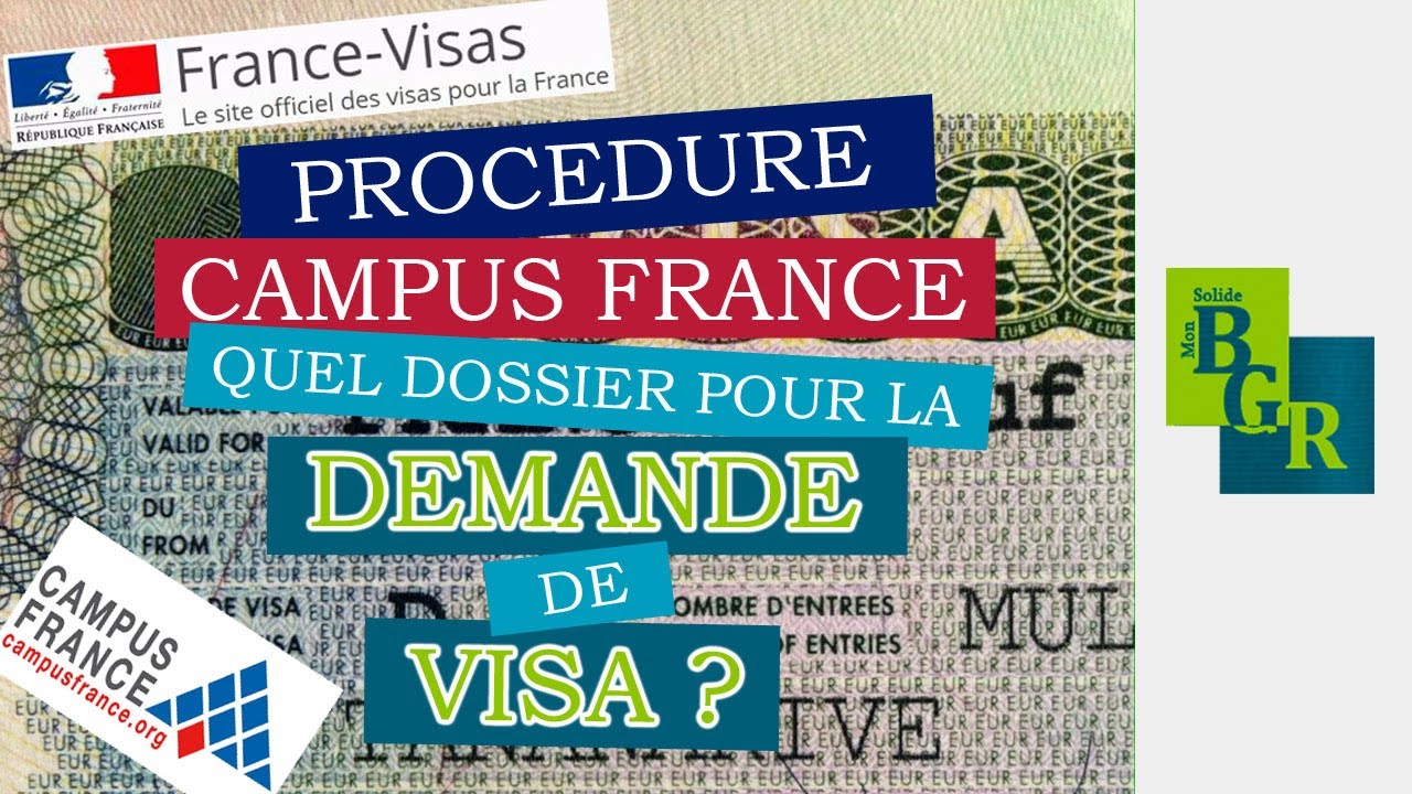 CAMPUS FRANCE : Dossier de demande de visa - YouTube