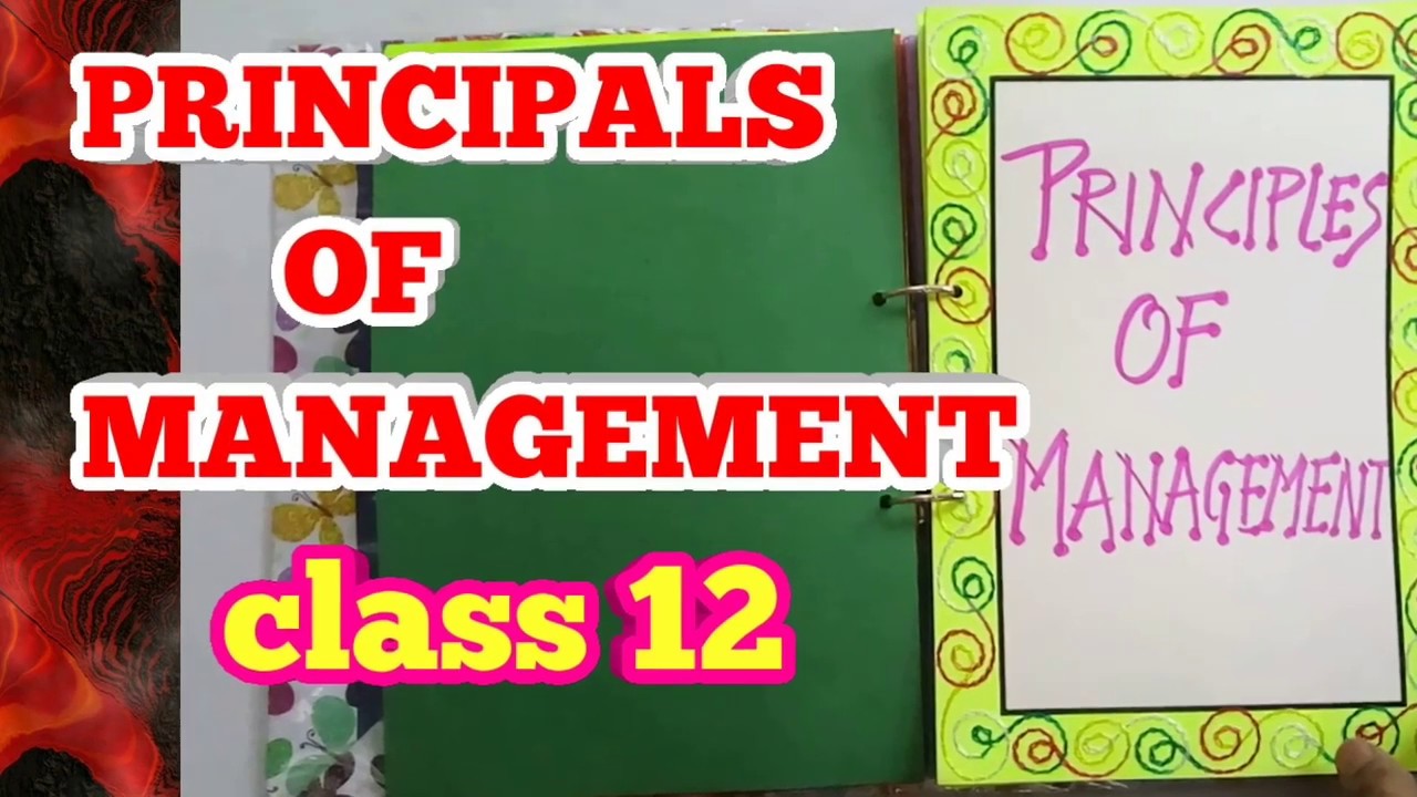 PRINCIPLES OF MANAGEMENT - BUSINESS STUDIES PROJECT ---class 12 - YouTube