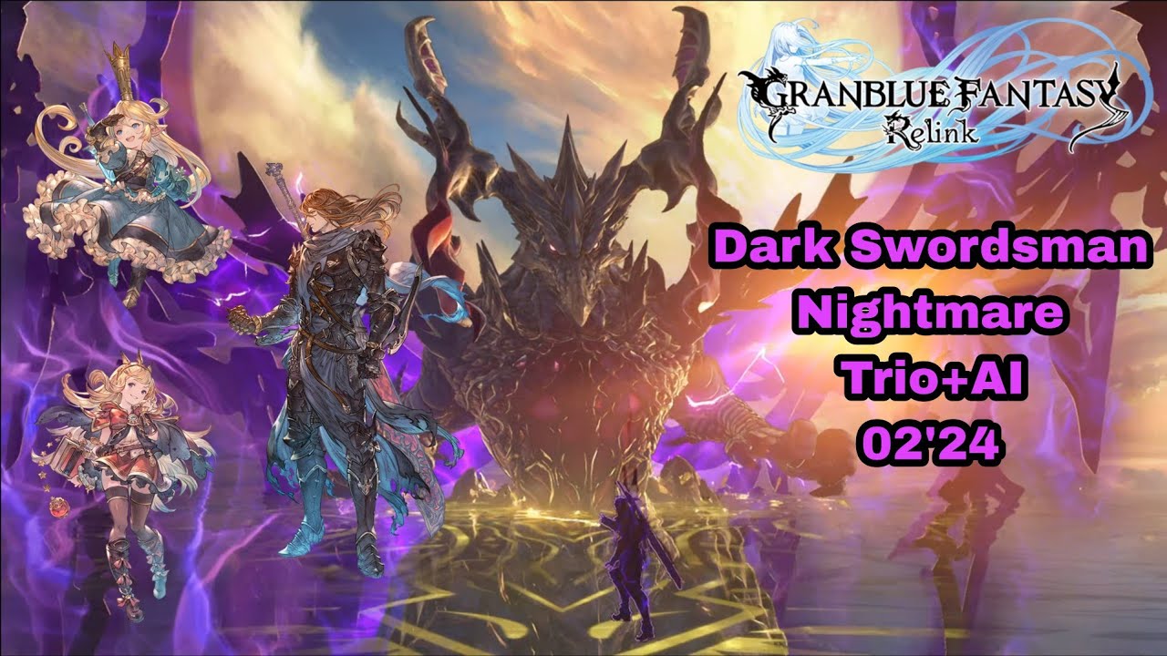 Speedrun Dark Swordsman Nightmare Quest 02'24 | Granblue Fantasy ...