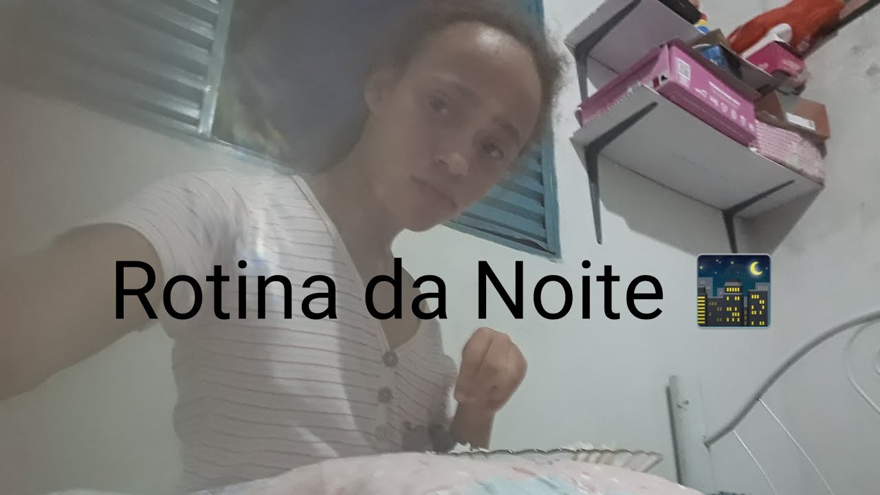 Minha Rotina Da Noite 🍝 ️ - YouTube