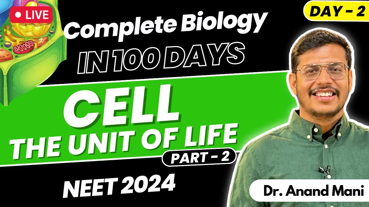 Cell - The Unit of Life |L-2|Complete Biology In 100 Days ...