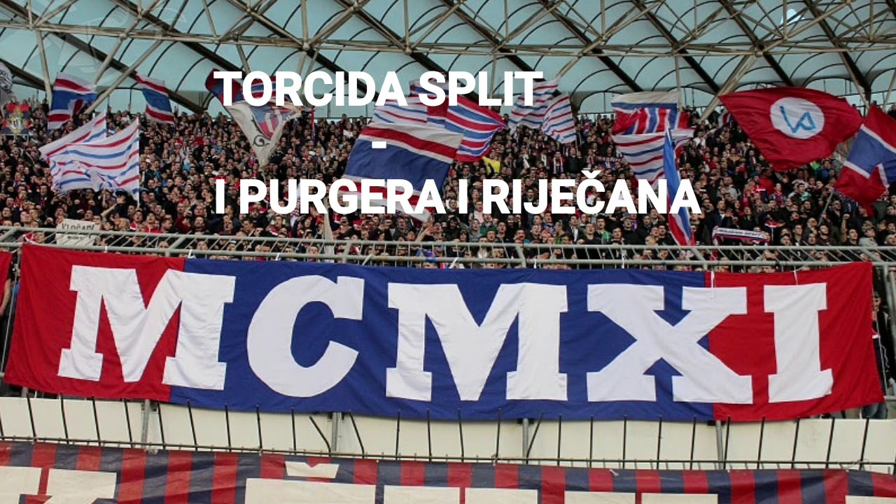 Torcida Split / I Purgera I Riječana - YouTube