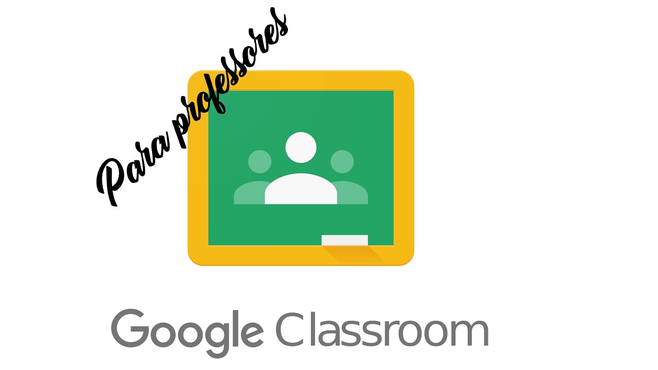 Google Sala de Aula (Google Classroom) para Professores: Criar salas e ...