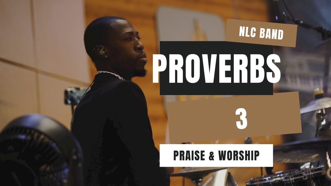 Proverbs 3 | NLC Band - YouTube