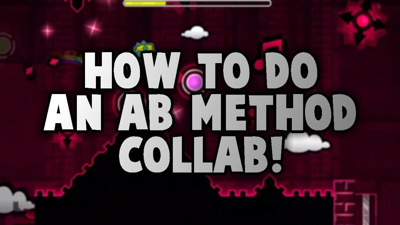 HOW TO MAKE AN AB METHOD MEGACOLLAB!! [GUIDE] - YouTube