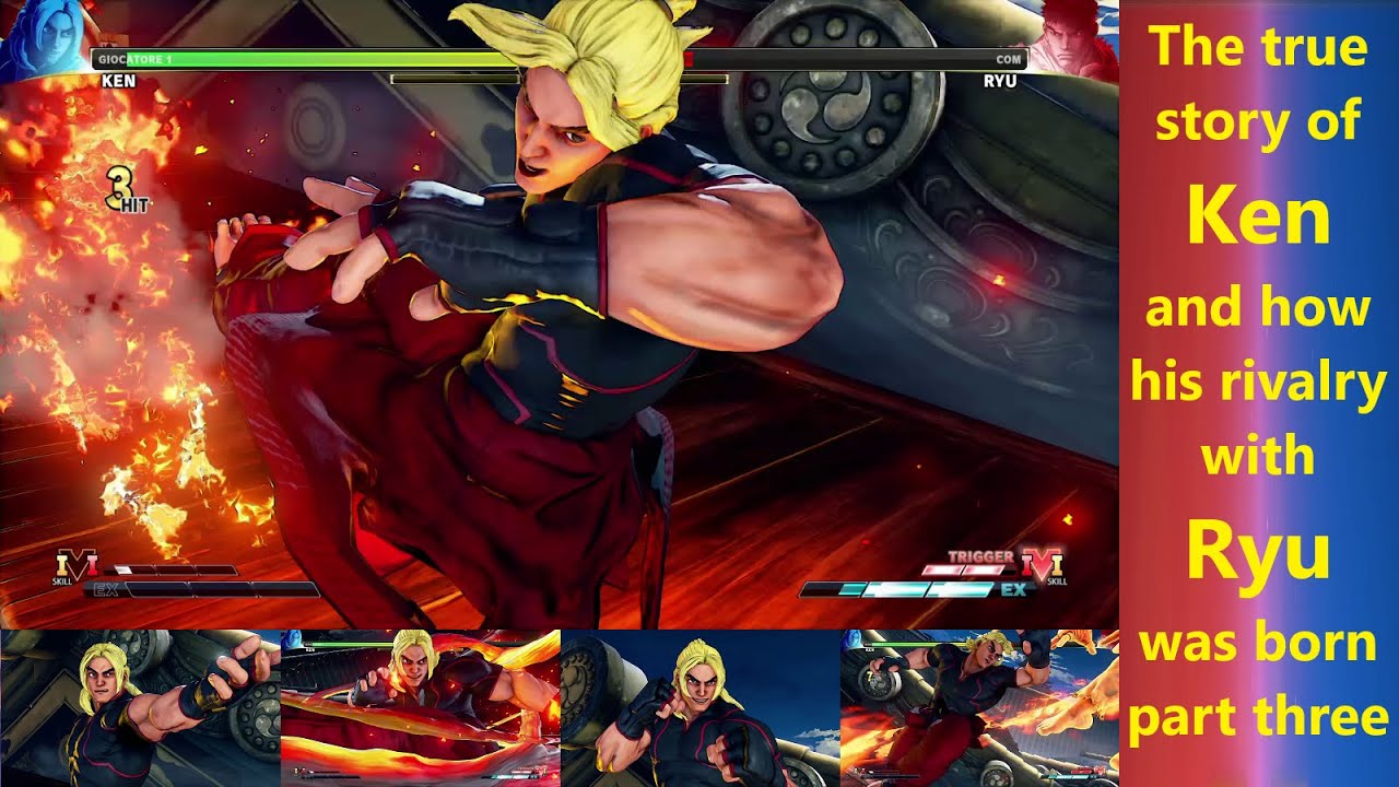 The true story of Ken and how his rivalry with Ryu was borne part three ...