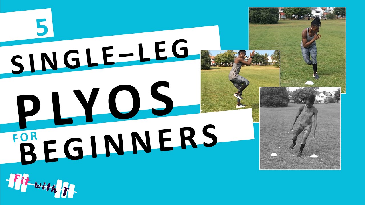 5 SINGLE-LEG PLYOMETRIC Exercises For Beginners | Build Power ...