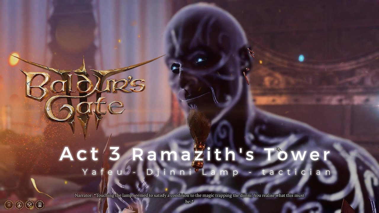 Baldur's Gate 3 Act 3 Ramazith's Tower - Yafeu - Djinni Lamp ...