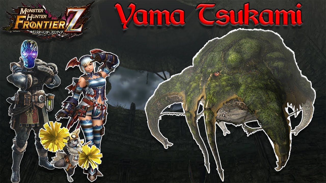 Frontier Fights: Yama Tsukami | Monster Hunter Frontier Z - YouTube