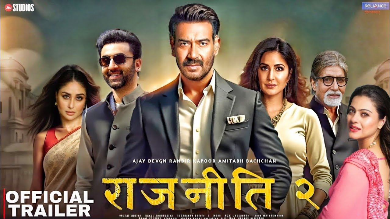 Rajneeti 2 - Official Trailer | Ajay Devgn | Katrina Kaif | Ranbir ...