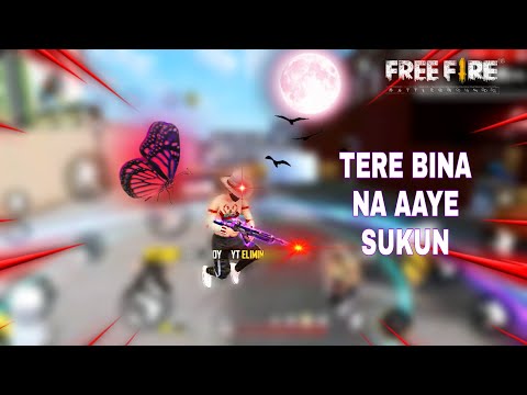 Tere bina na aaye sukun /sad free fire WhatsApp status /@BOT YT