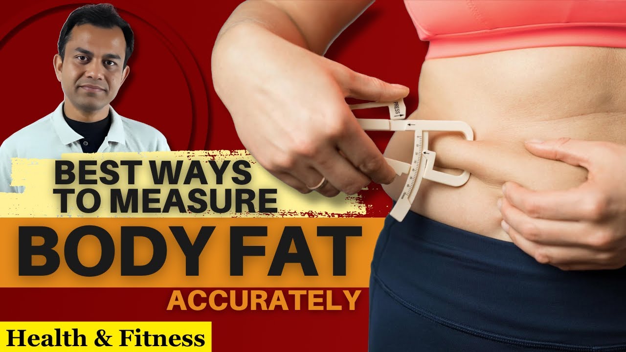 5 Ways for Measuring Body Fat Accurately with Their Advantages and ...