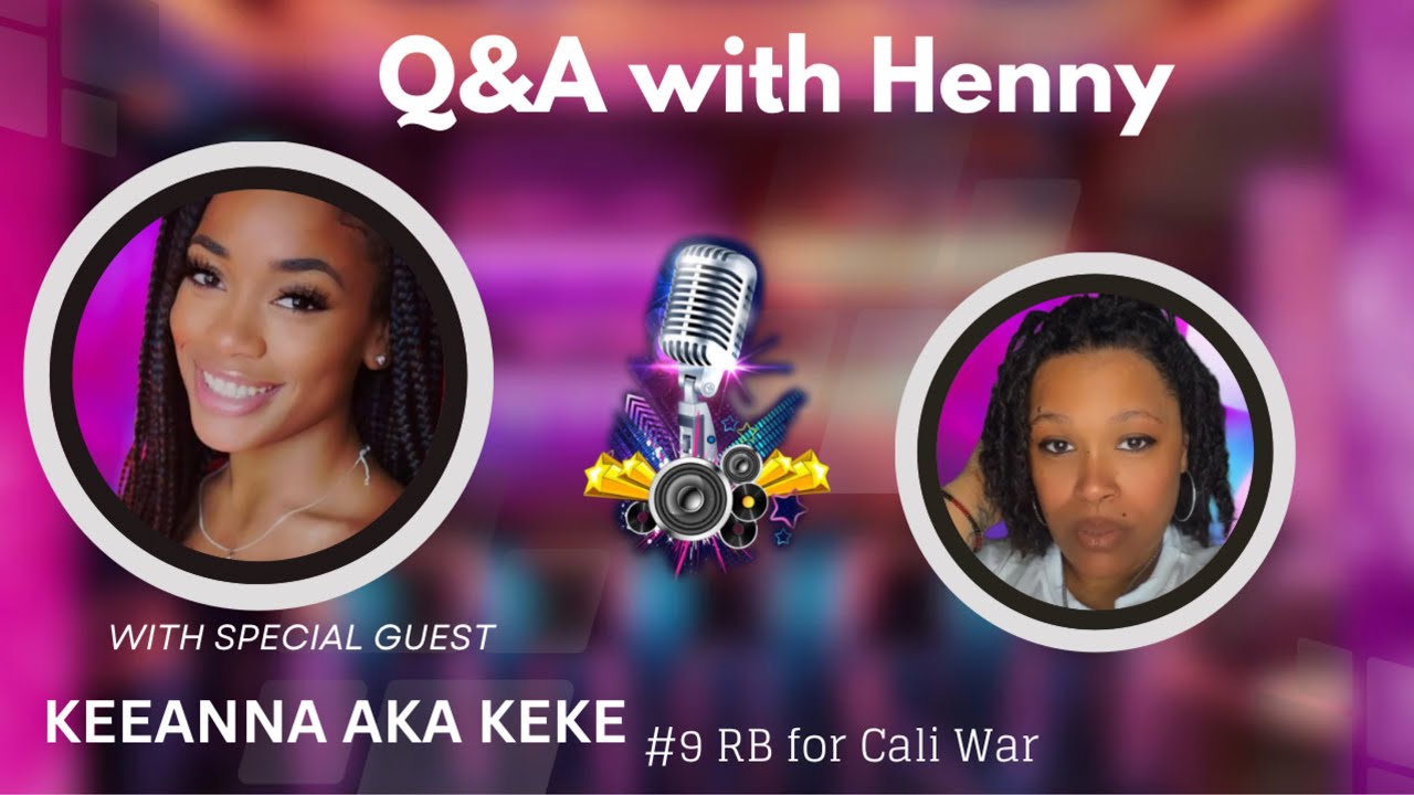 Q&A with Henny episode 3 Keeanna better known as Keke - YouTube